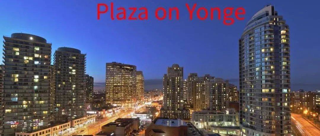Plaza on Yonge北约克年度大盘_Finch_地铁_Harvey