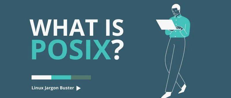 Linux 黑话解释：什么是 Posix？ Cat 系统 System