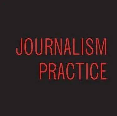 【出版】Journalism Practice：2022年第4期_in_News_and