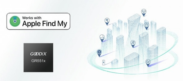 汇顶科技GR551x系列低功耗蓝牙SoC获得Apple Find My认证_应用_功能_方案